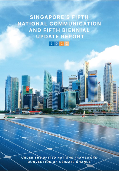 Singapore’s National Communications and Biennial Update Reports